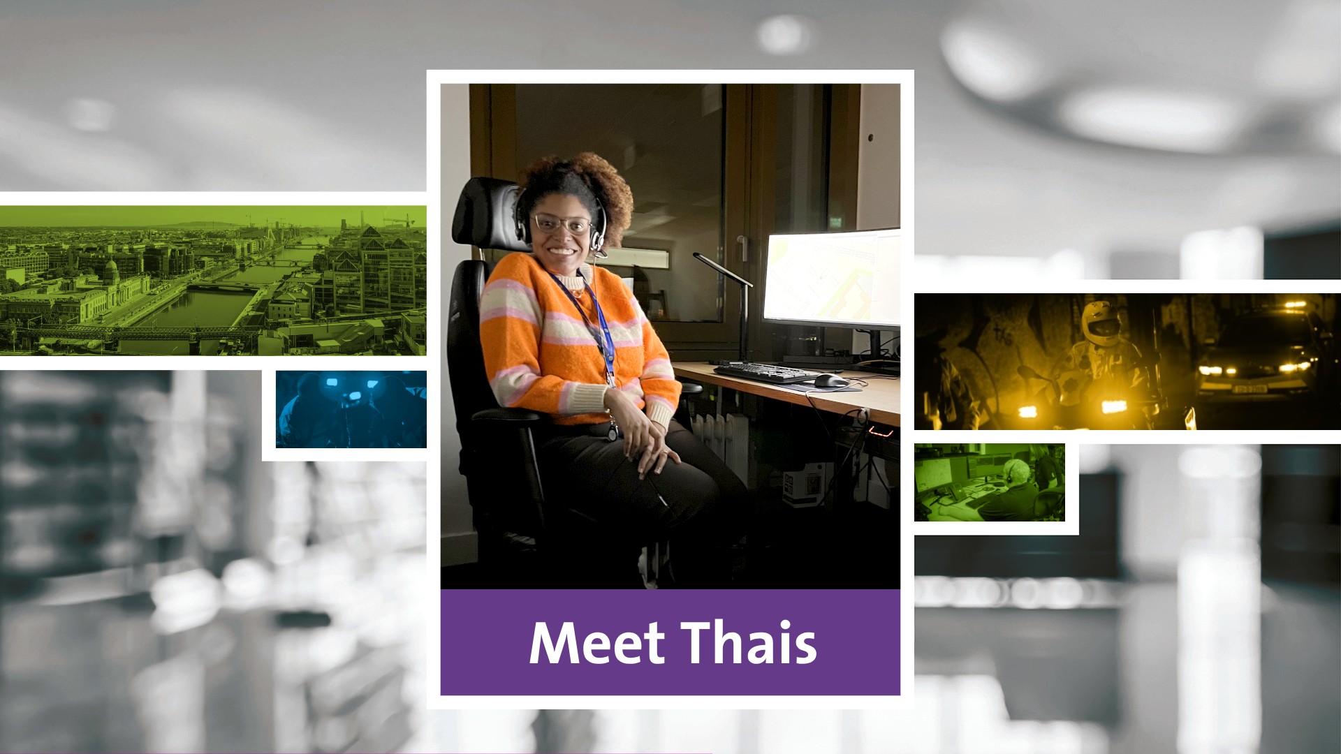 Meet Thais – Control Room Operative with An Garda Síochána